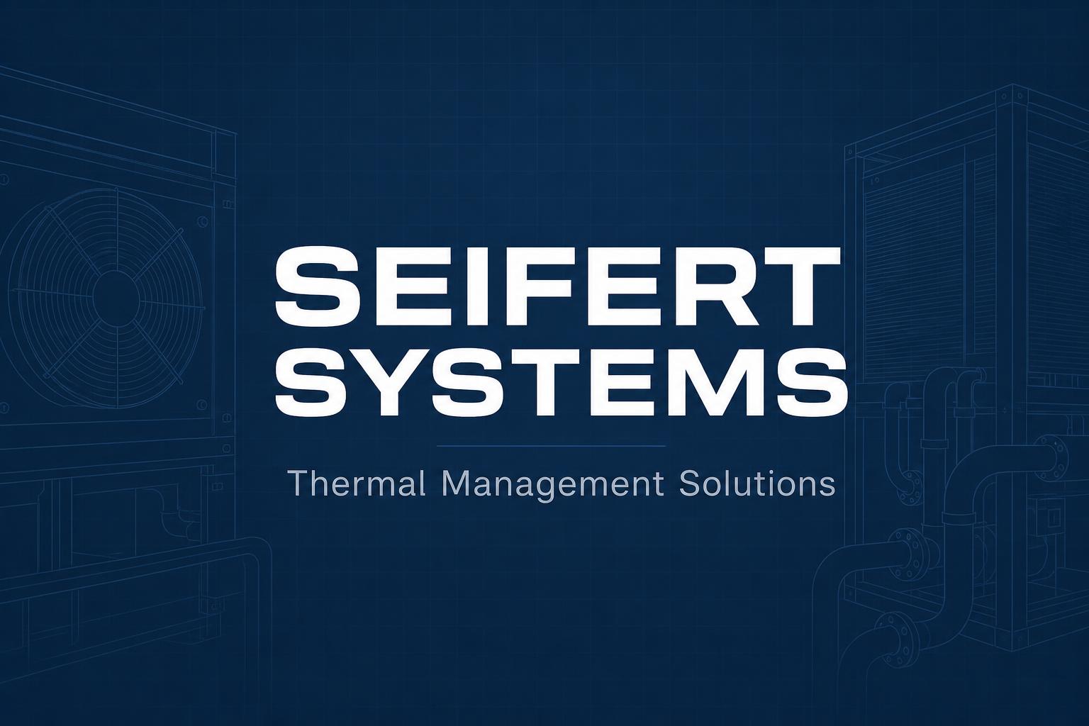 Seifert Systems | Thermal Management & Cooling Solutions